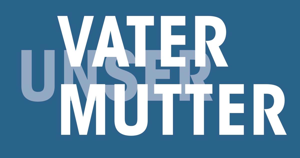 Vater unser / Mutter unser | Kirchenbote SG